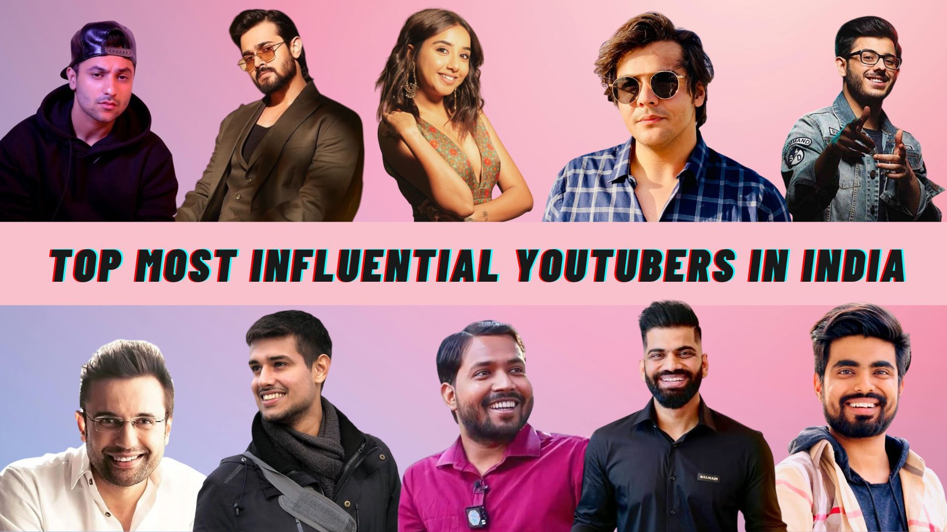 Top Most Influential YouTubers in India